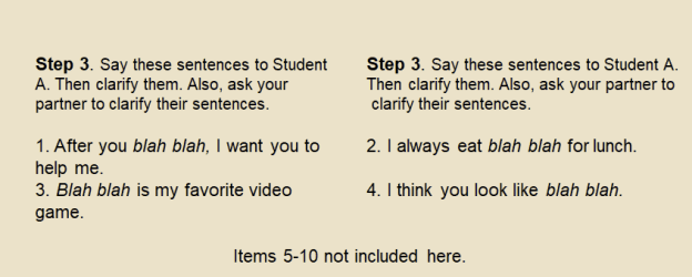 A More Sophisticated Technique Than Just Saying, “What did you say ...